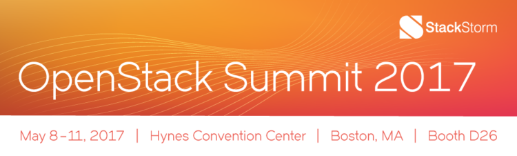 StackStorm at OpenStack Summit Boston 2017 - StackStorm